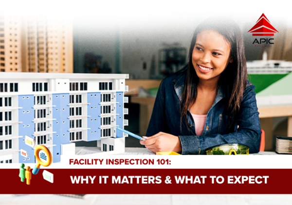 Facility Inspection 101: Why It Matters & What to Expect - Apic Managers